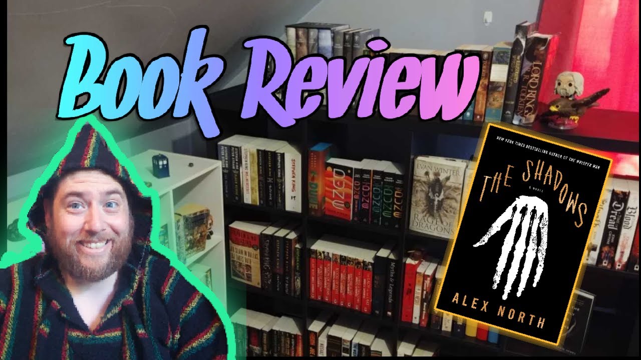Book Review - The Shadows - Alex North - YouTube