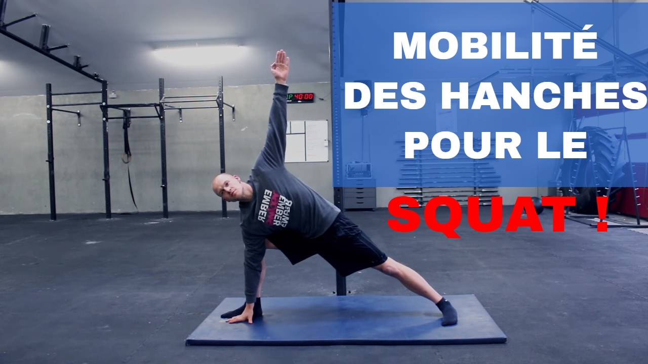 7 MINUTES POUR AMÉLIORER SA SOUPLESSE DE HANCHES ET SON SQUAT ...