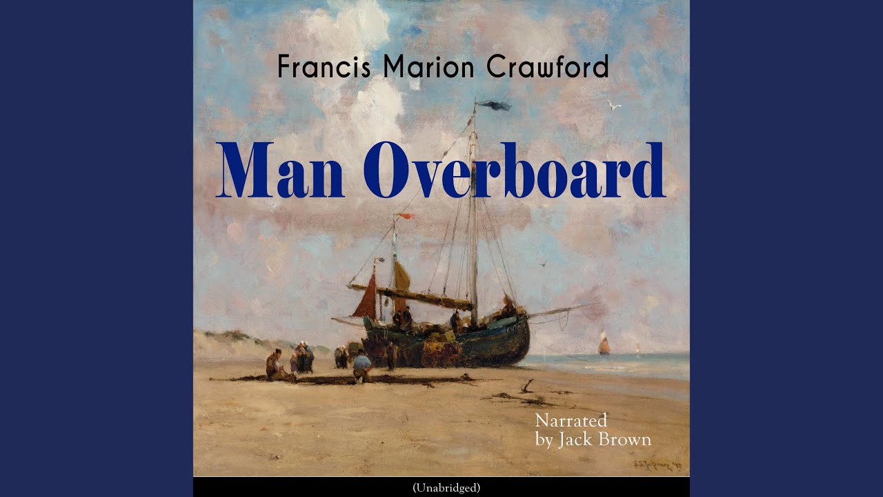 Chapter 01 - Man Overboard - YouTube