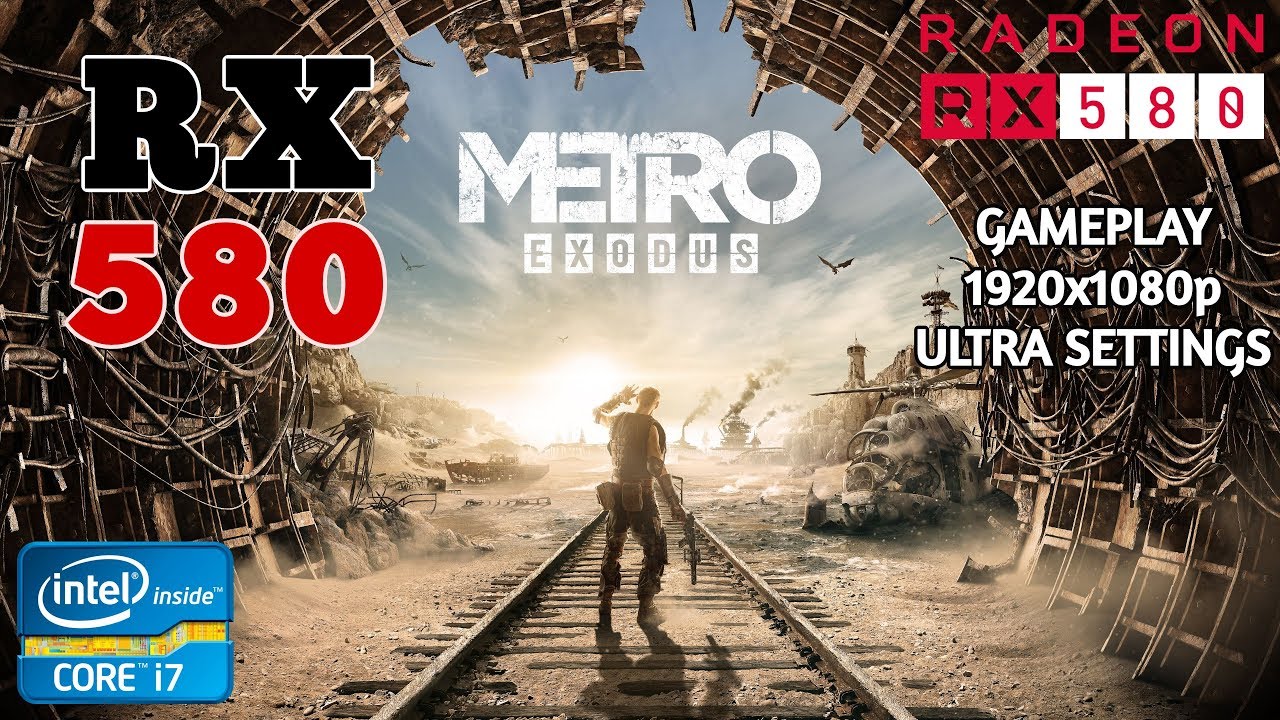 Metro Exodus Gameplay Rx 580 8gb I7 4790 Ultra Settings 1080p