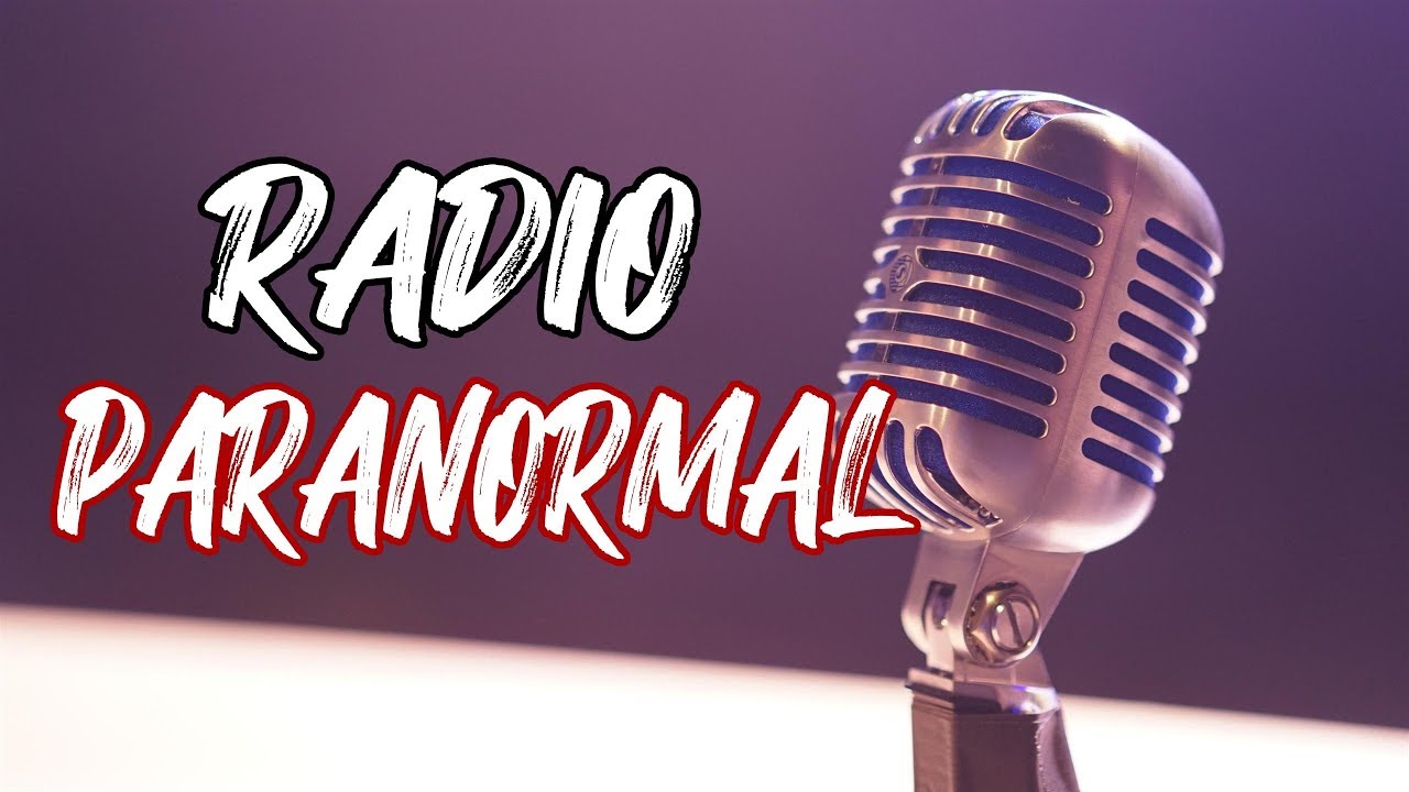 🎙 [ RADIO ] PARANORMAL - VOUS RACONTEZ VOS EXPÉRIENCES - REPLAY - YouTube