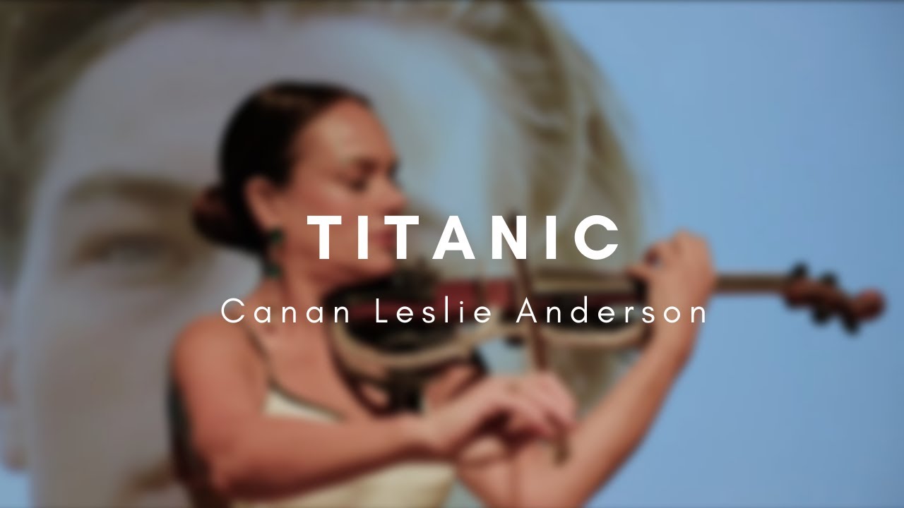 Canan Anderson | My Heart Will Go On (Titanic) - YouTube