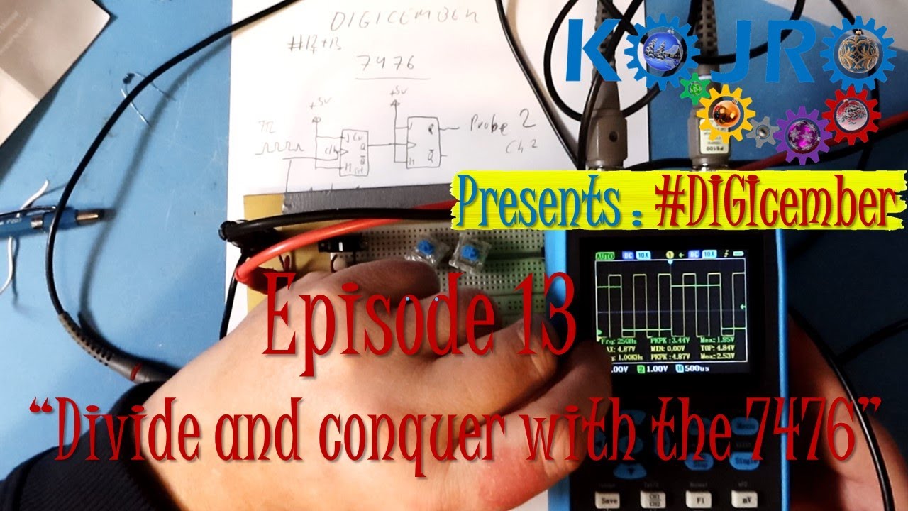 It’s only logical. Episode 13 “Divide and conquer with the SN7476”. A ...