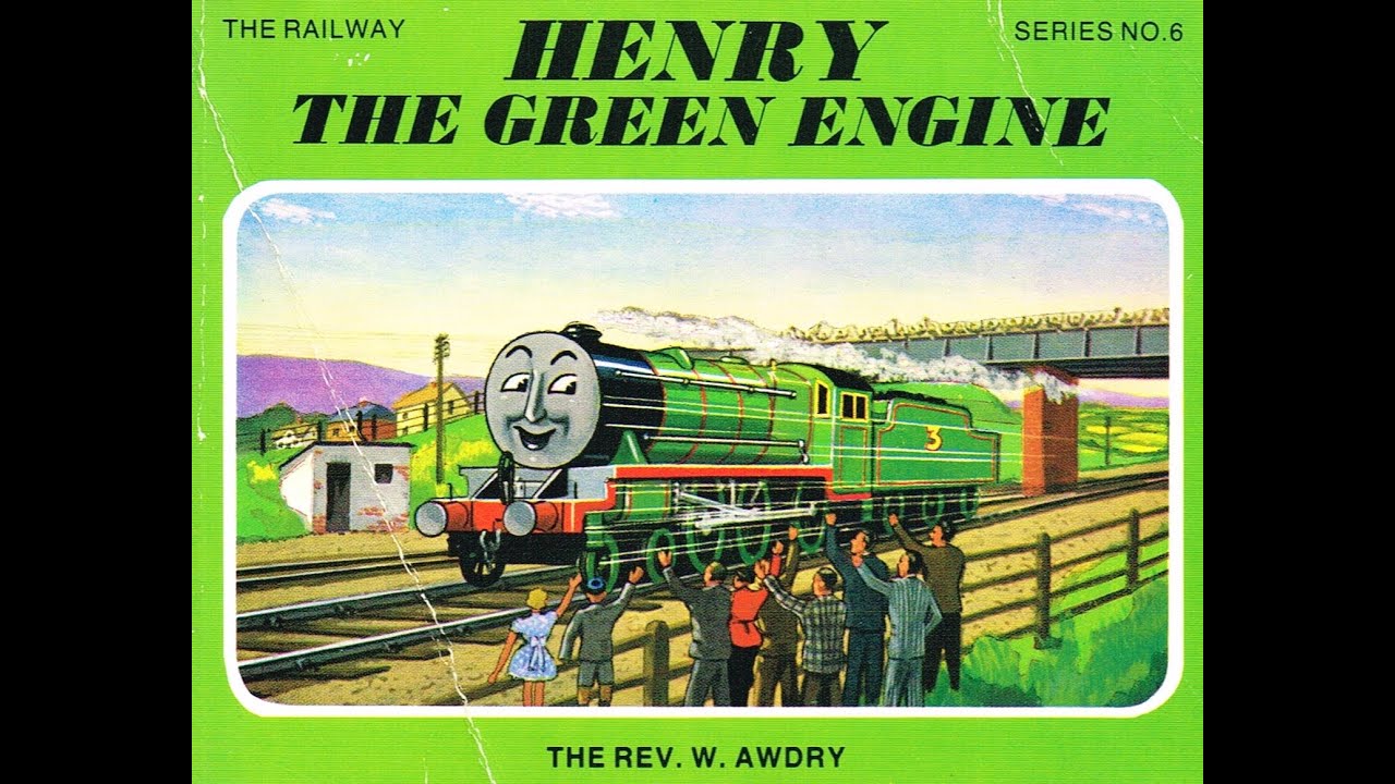 6. Henry the Green Engine, Written by Reverend Wilbert Awdry - YouTube