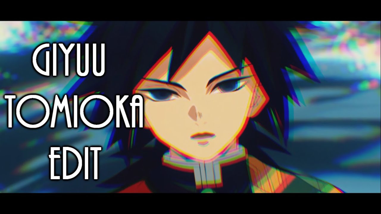 Giyuu Tomioka Edit - [ Demon Slayer] - YouTube
