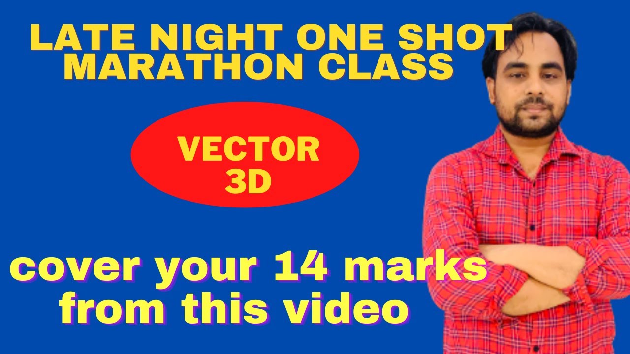 full vector 3d geometry in one Shot| Marathon class |Most expected ...