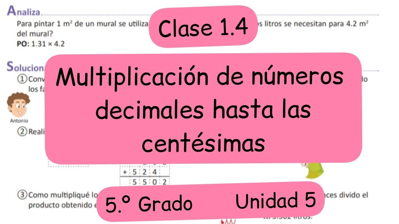 Multiplicación de números decimales hasta las centésimas |5.º Grado ...