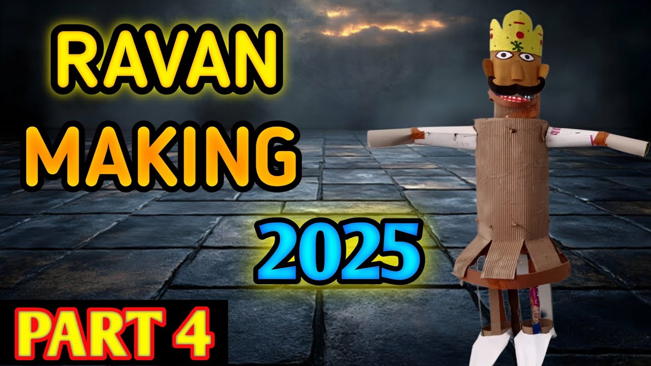 how to make ravan at home | ravan making 2025 PART 4 - YouTube
