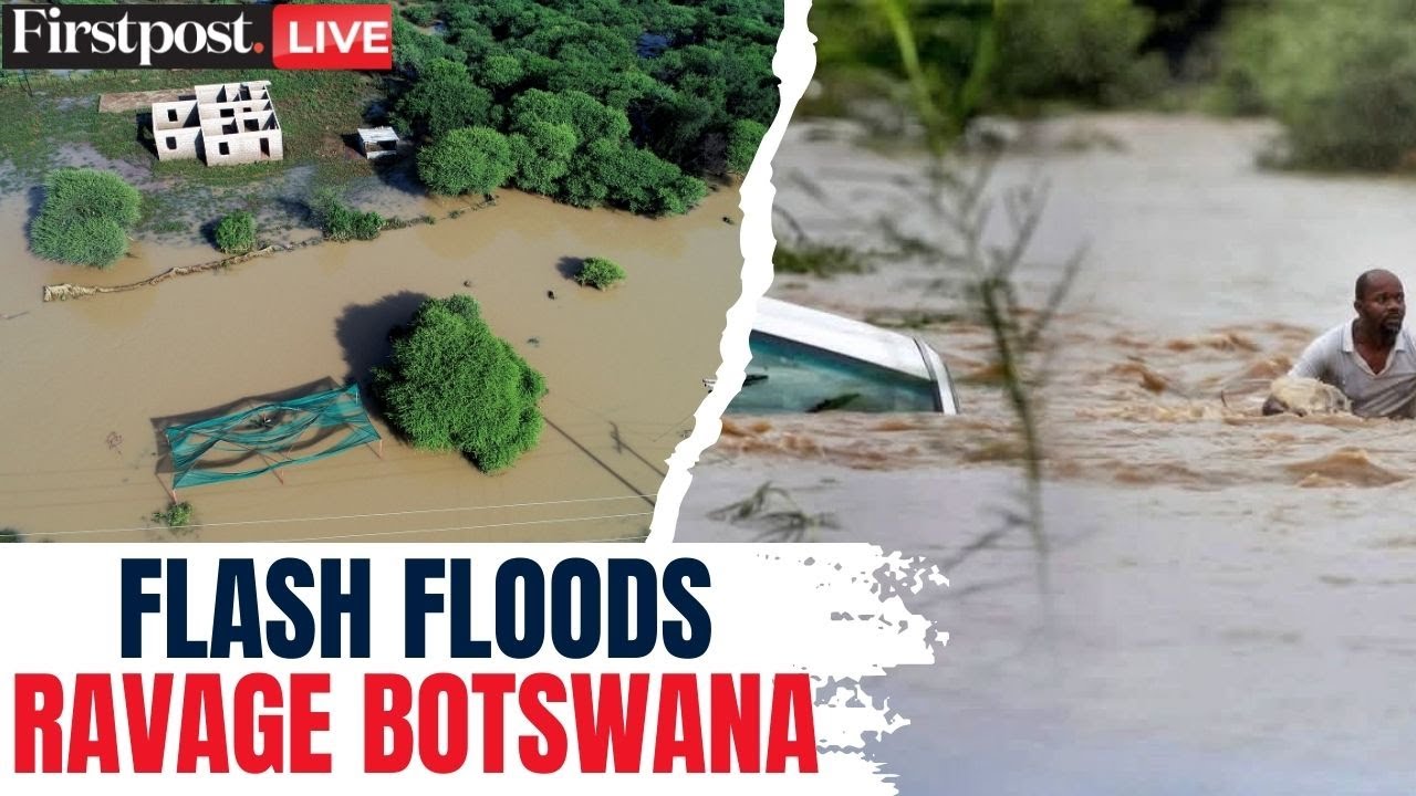 Botswana Floods LIVE: Overflowing Dams Ravage Botswana, Leave Seven ...