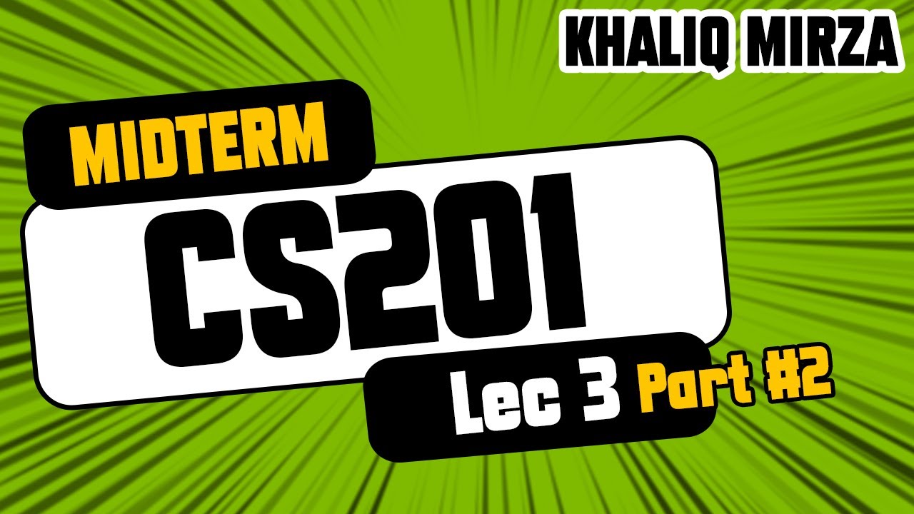 Cs201 Cs201 Lecture No 3 Part 2 Complete Understanding Of Variables And Data Types Youtube 7520