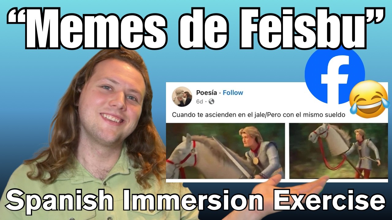 Memes de Feisbu: Spanish Immersion Exercise - YouTube