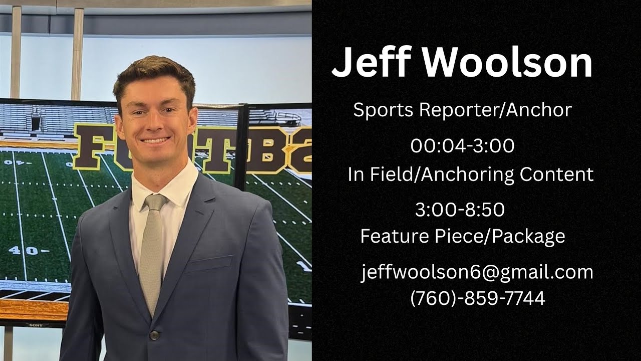 JEFF WOOLSON MULTIMEDIA SPORTS JOURNALIST, ANCHOR REEL 2025 - YouTube