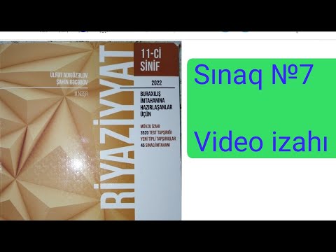 Güvən 2022 XI Sinif Buraxılış imtahanına hazırlaşanlar üçün.  #riyaziyyat suallarının izahı.Sınaq №7