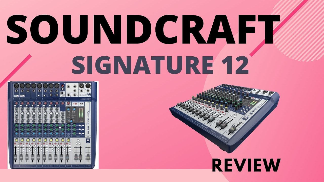 MESA SOUNDCRAFT SIGNATURE 12 / REVIEW - YouTube