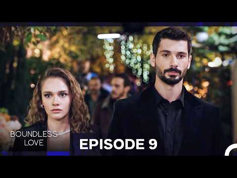 Boundless Love Episode 9 (English Subtitles)