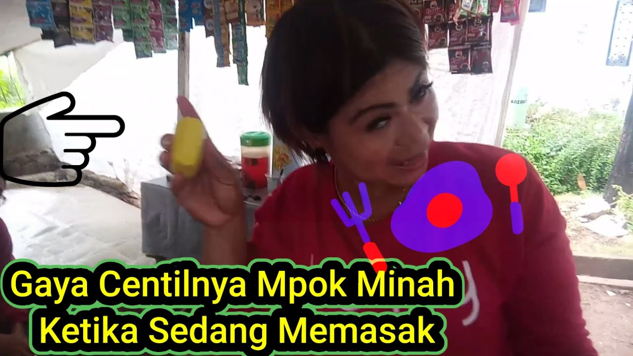 Gaya Centilnya Mpok Minah Ketika Memasak Nasi Kukus dan Goreng Tahu ...
