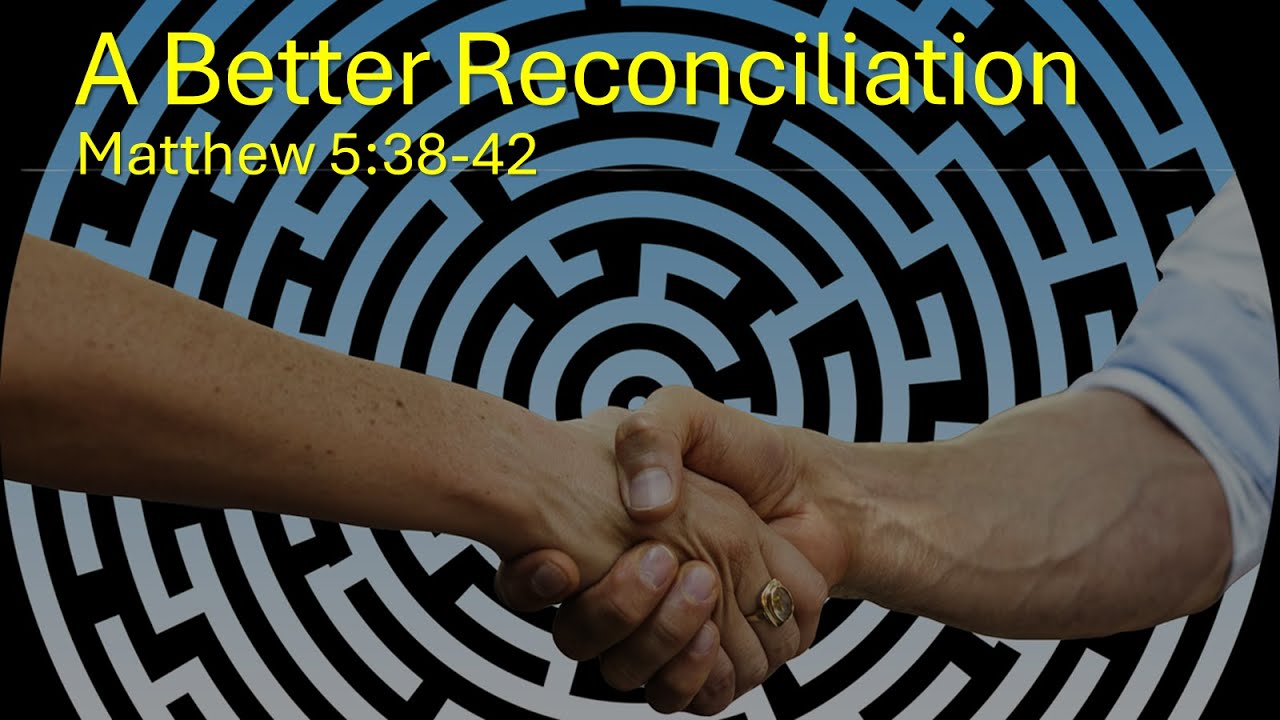 The Sermon on the Mount: A Better Reconciliation - YouTube