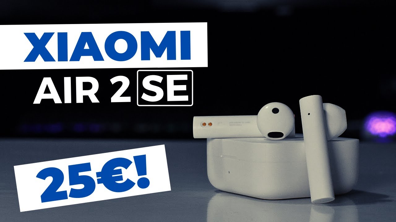 XIAOMI AIR 2 SE 🤑 A PRENDA DE NATAL DE 25€ 🤑 True Wireless 2 Basic ...