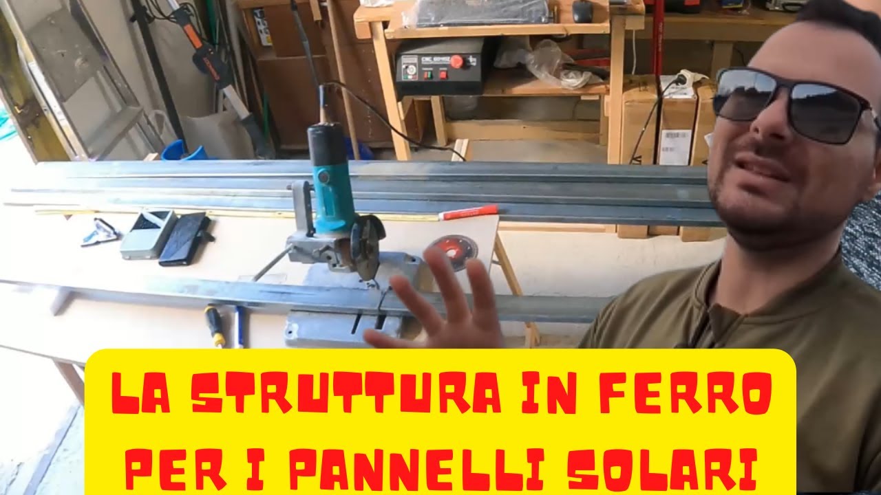 LA STRUTTURA IN FERRO PER I PANNELLI SOLARI E INSEGUITORE SOLARE Part.2 ...