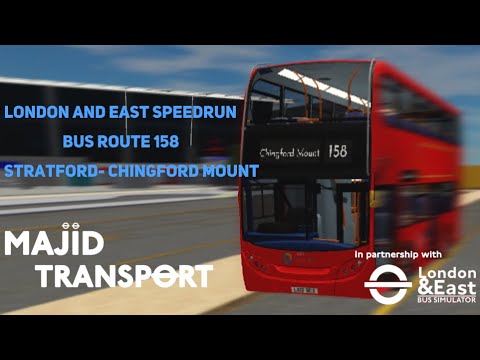 London and East Speedrun | Bus Route 158 | Stratford - Chingford Mount ...