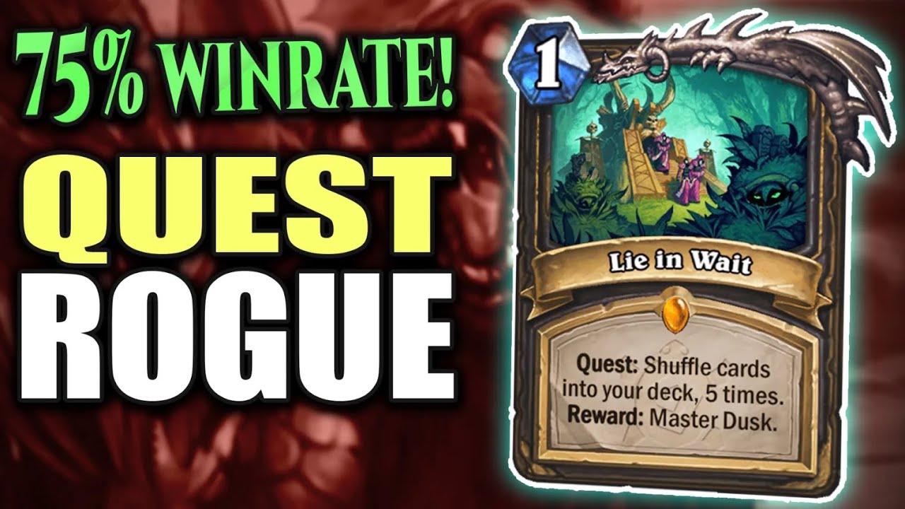 Quest Rogue is the most fun I've had this expansion. Buff is huge ...