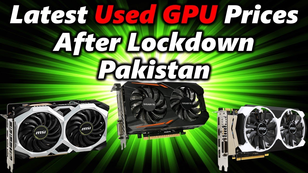 Latest GPU Prices in Pakistan 2020 l AMD Nvidia Graphics Card Prices ...