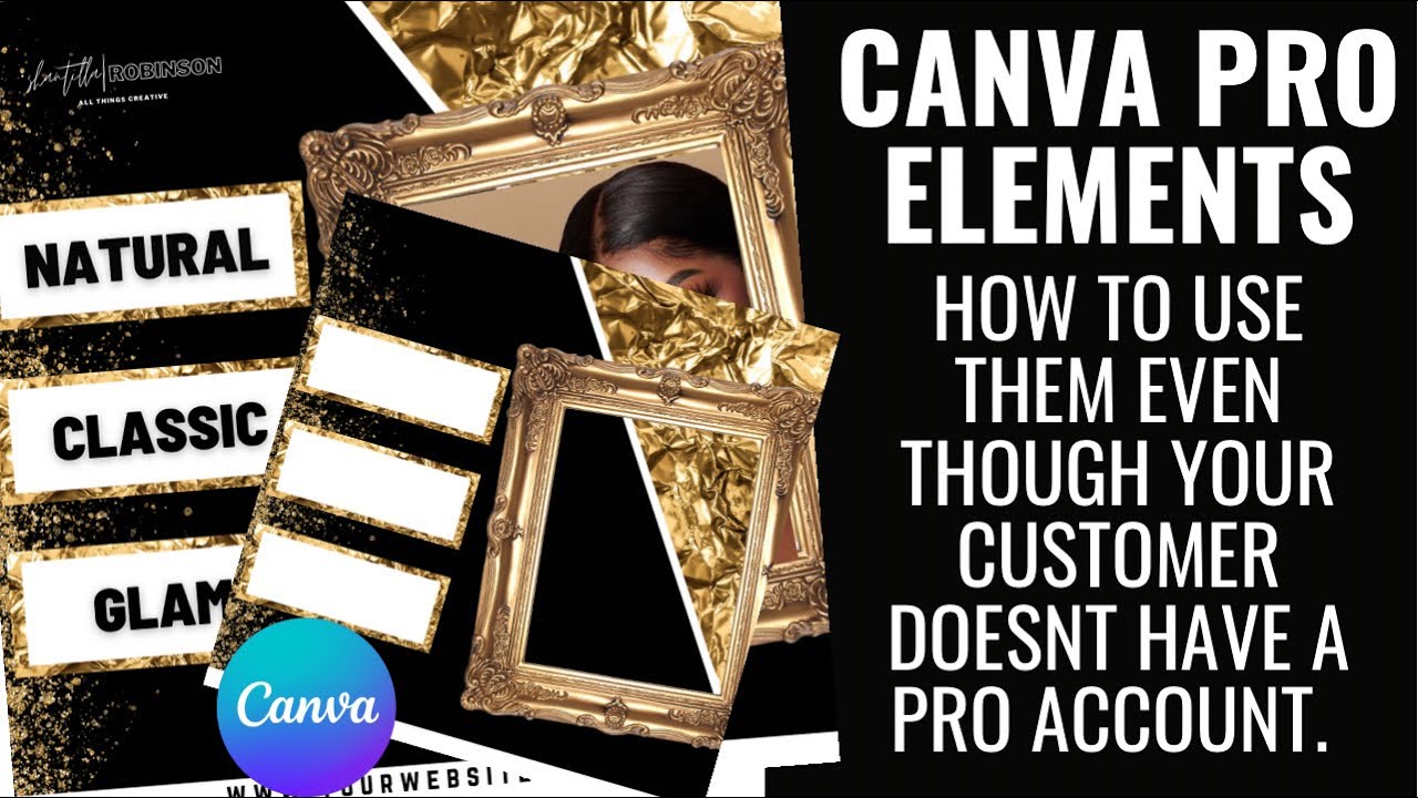 HOW TO USE CANVA PRO ELEMENTS IN TEMPLATES WITHOUT YOUR CUSTOMER HAVING ...