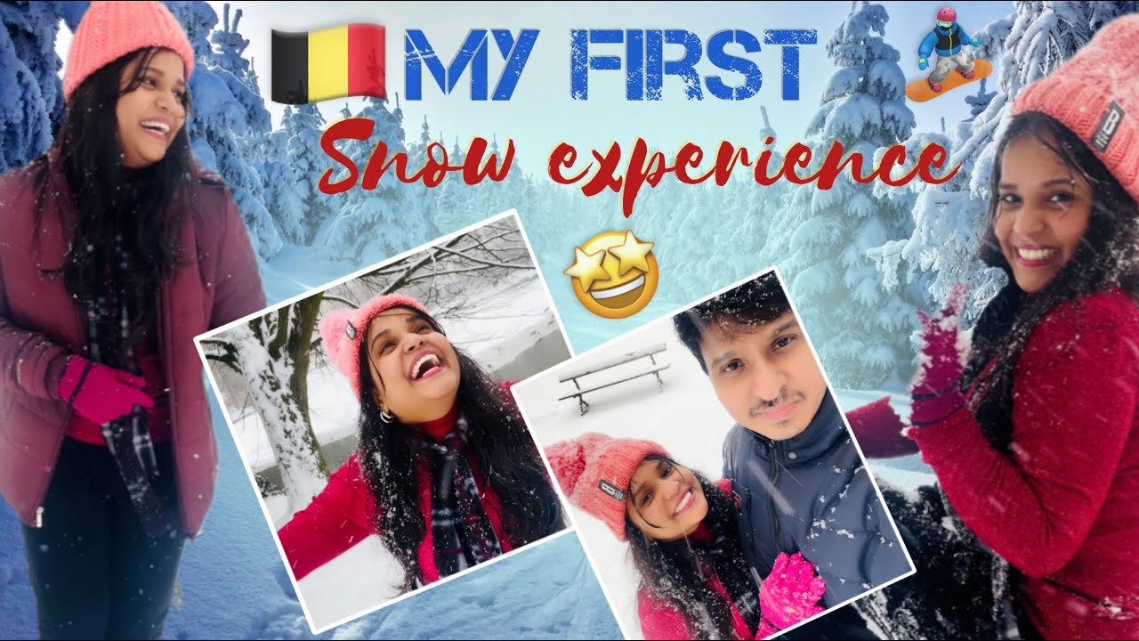 My first SNOW ️Experience🤩in 🇧🇪|My Dream come true moment😍|snowvlog ...