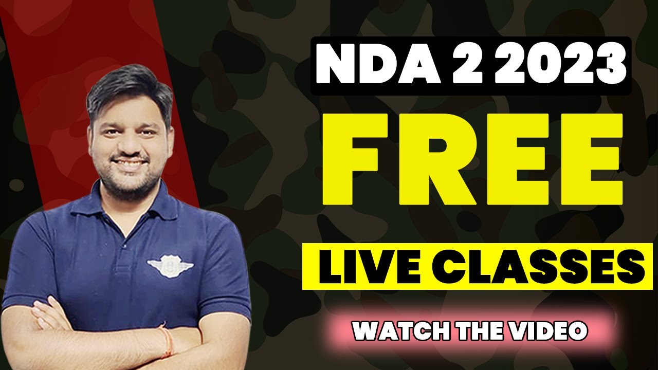 Free Live Class For NDA 2 2023 | NDA 2 2023 FULL COURSE | FREE COURSE ...