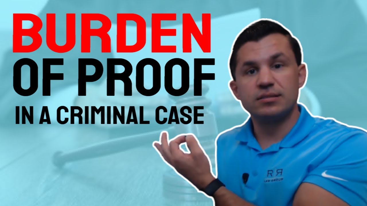 Burden of Proof in a Criminal Case - YouTube