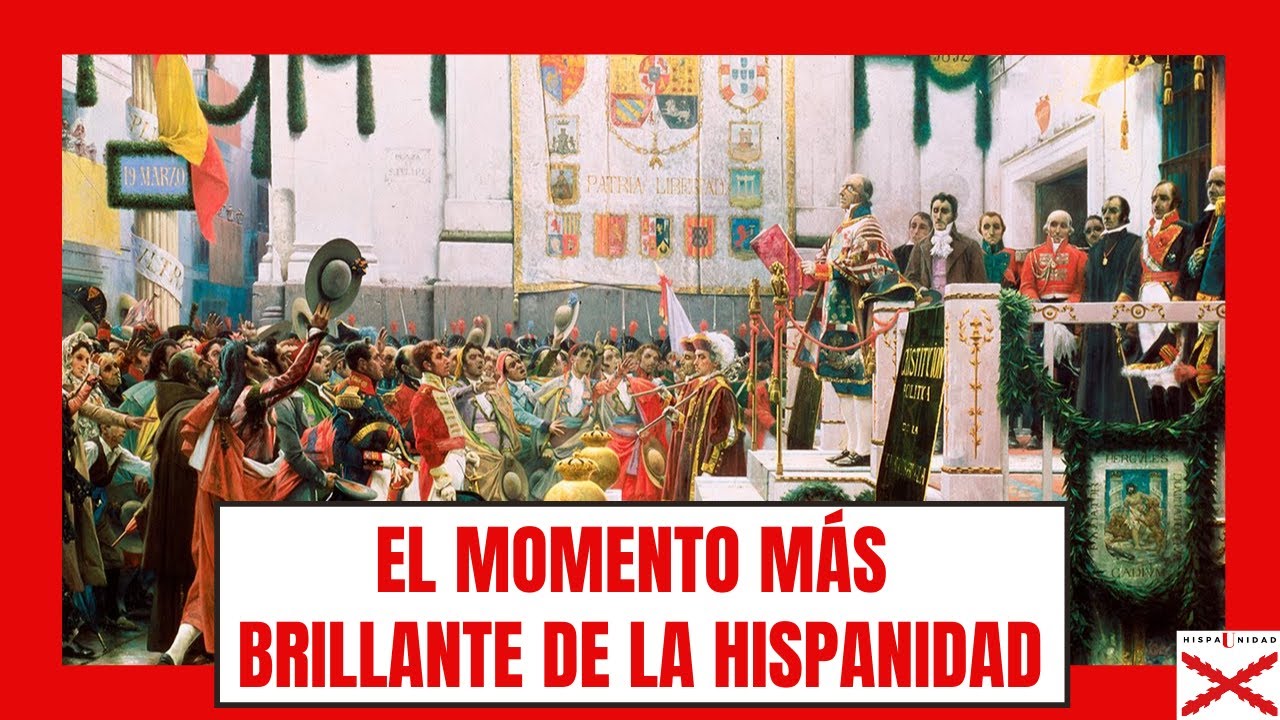 Las CORTES de CÁDIZ y la CONSTITUCIÓN de 1812. El MOMENTO MÁS BRILLANTE ...