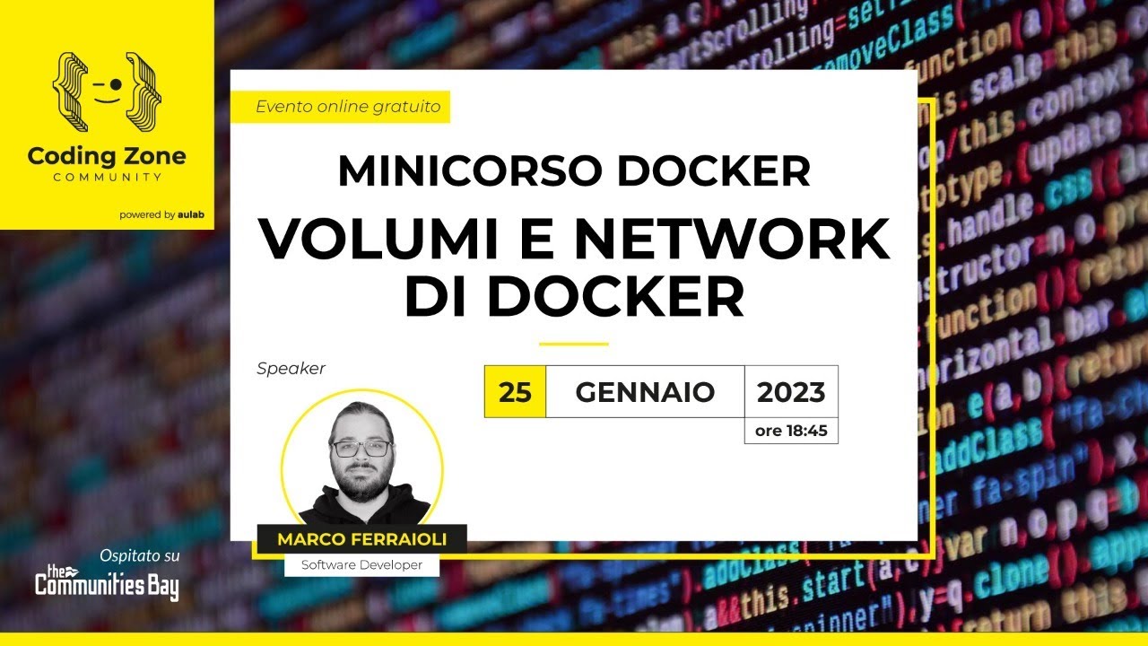 Minicorso Docker: Volumi e Network di Docker • Coding Zone 21 - YouTube