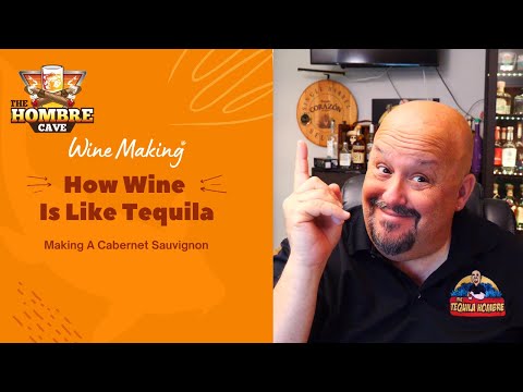 The Hombre Cave  - Making Wine  - Cabernet Sauvignon