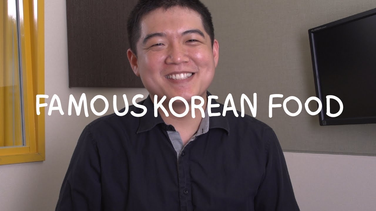 Weekly Korean Words with Jae - Famous Korean Food - YouTube