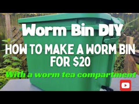 Worm Bin DIY - How to Make a Worm Bin with Worm Tea Compartment for $20 ...