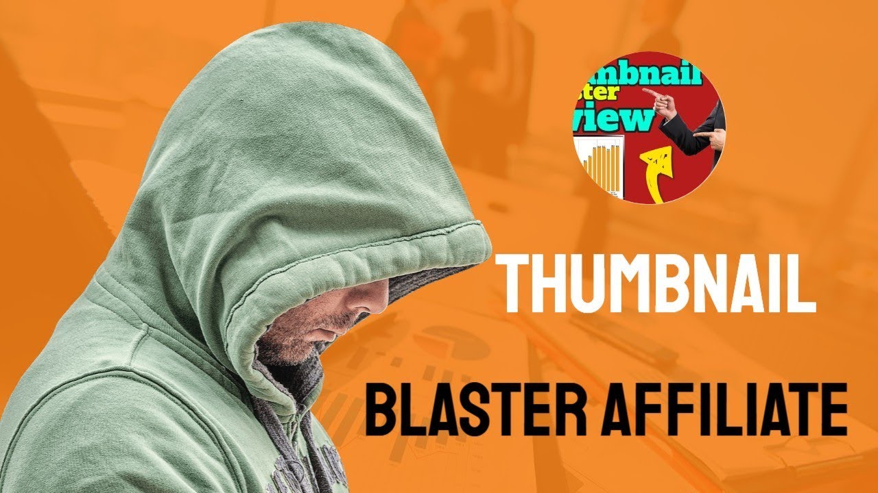 Thumbnail Blaster Affiliate - Thumbnail Blaster Review: How To Create ...