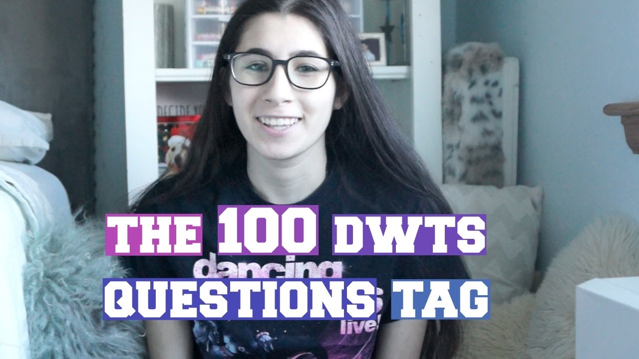 THE 100 DWTS QUESTIONS TAG // Allie Miller - YouTube