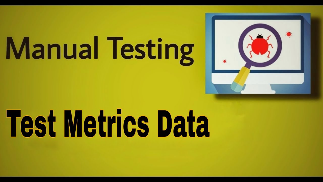 Manual Testing - 50 : Test Metrics - YouTube