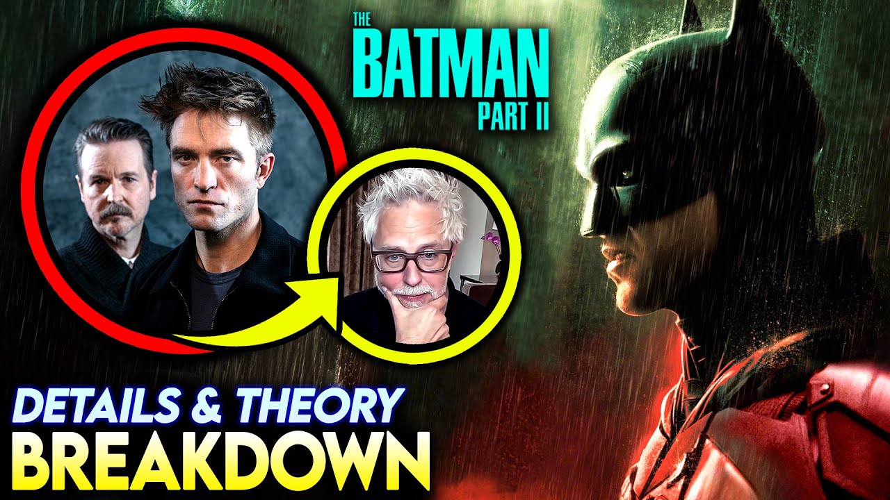 THE BATMAN 2 - James Gunn & Sequel CONCERNS, Plot Focus, Joker's Origin ...