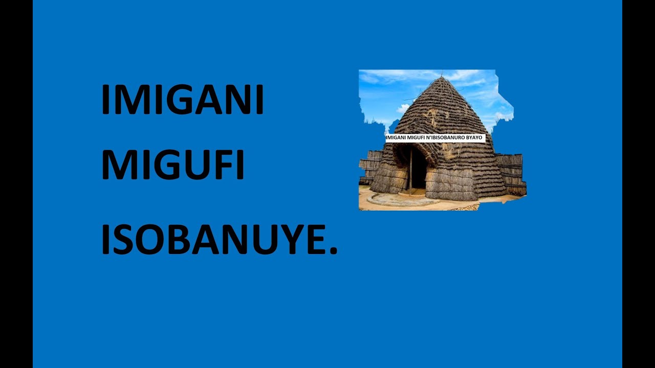 IMIGANI MIGUFI IFATIYE KU MWANA. - YouTube