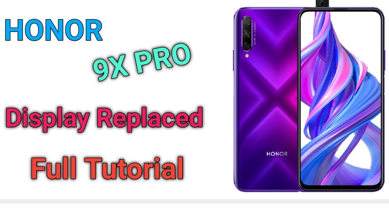 Honor 9x Pro Display Screen Combo Replaced || Huawei 9x pro Folder LCd Touch screen Replaced # ...