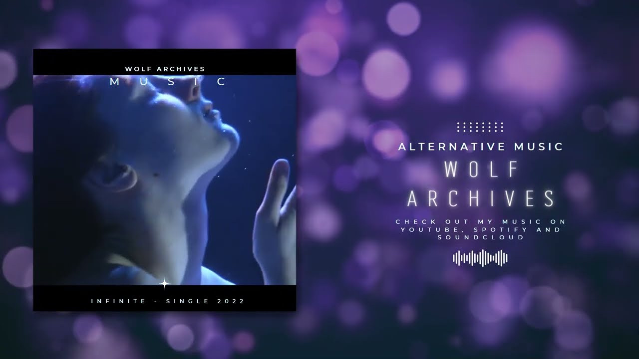 Infinite by Wolf Archives (Promo Video) - YouTube
