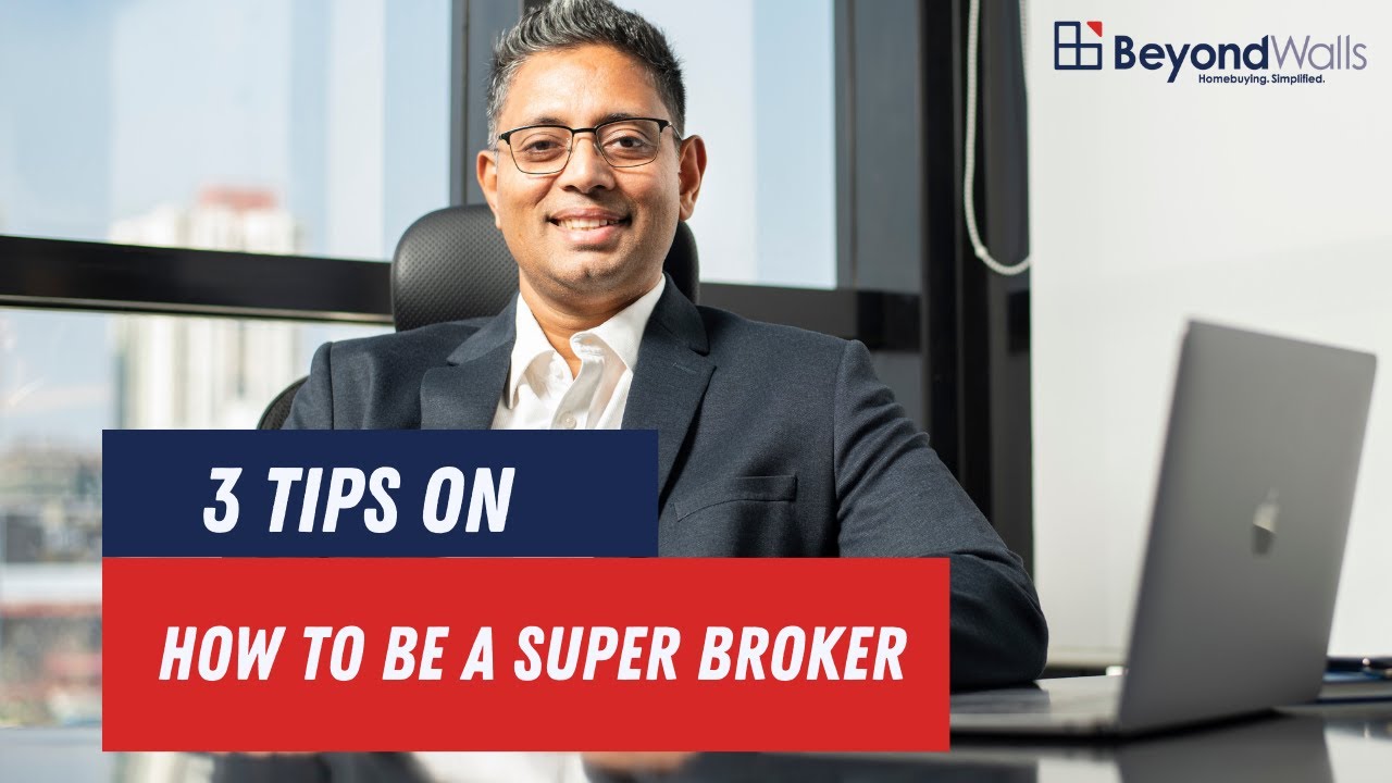 3 tips on how to be a "Super Broker"? - YouTube