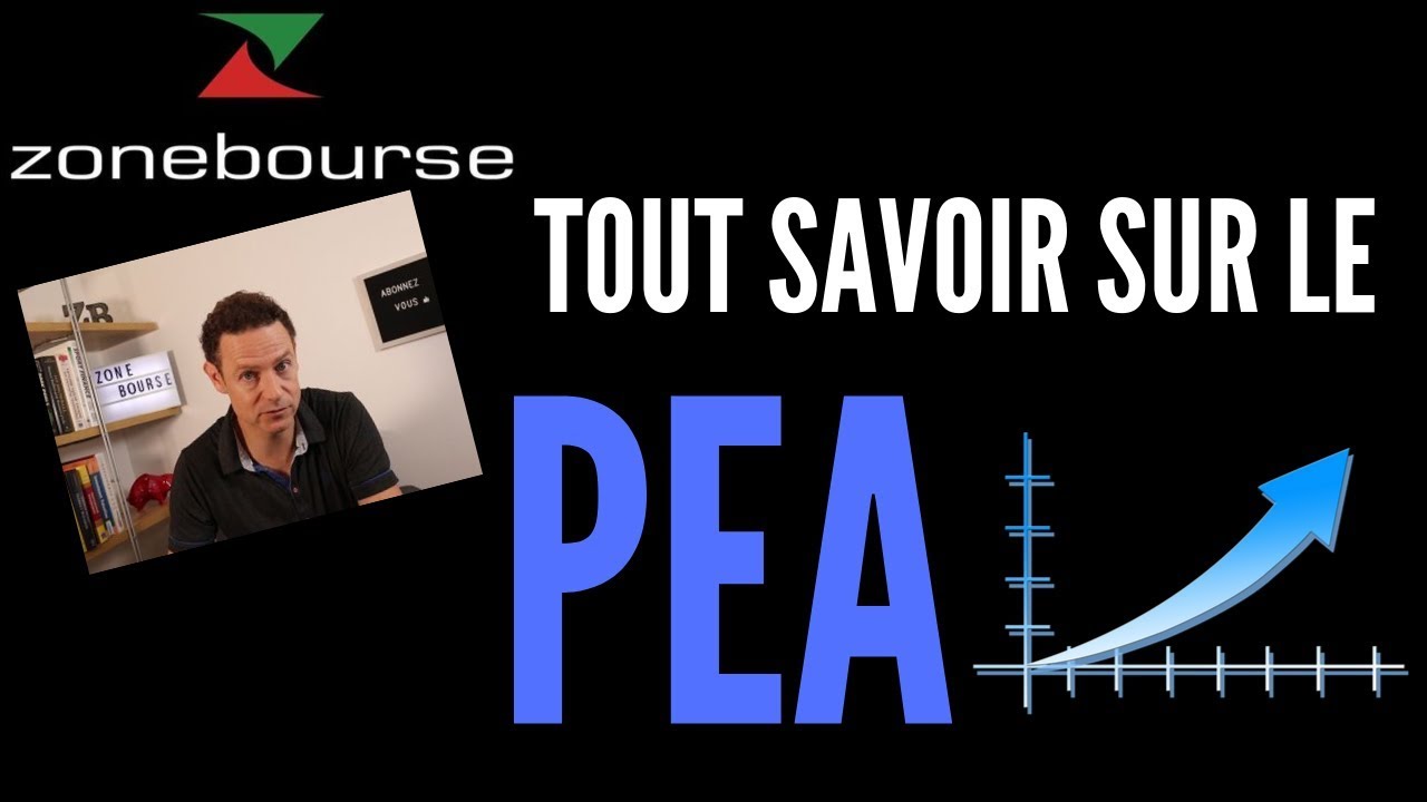 Tout savoir sur le PEA - YouTube