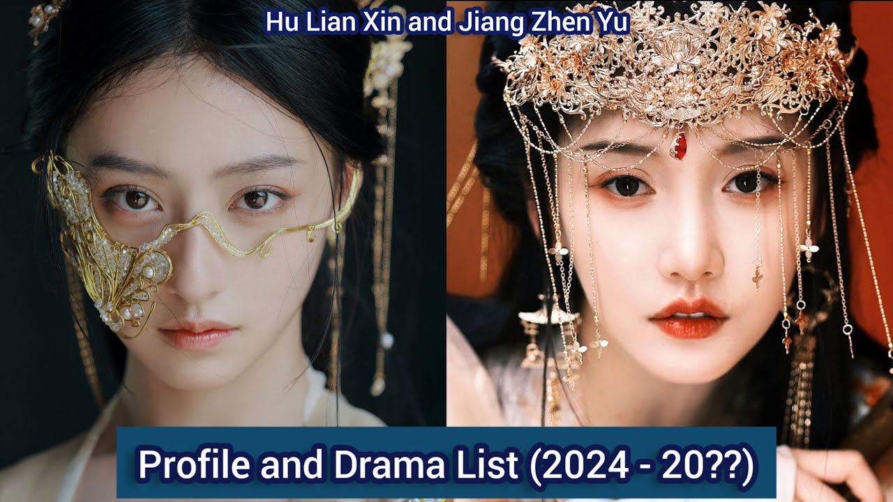 Hu Lian Xin and Jiang Zhen Yu (Dashing Youth) | Profile and Drama List (2024 - 20??) | - YouTube