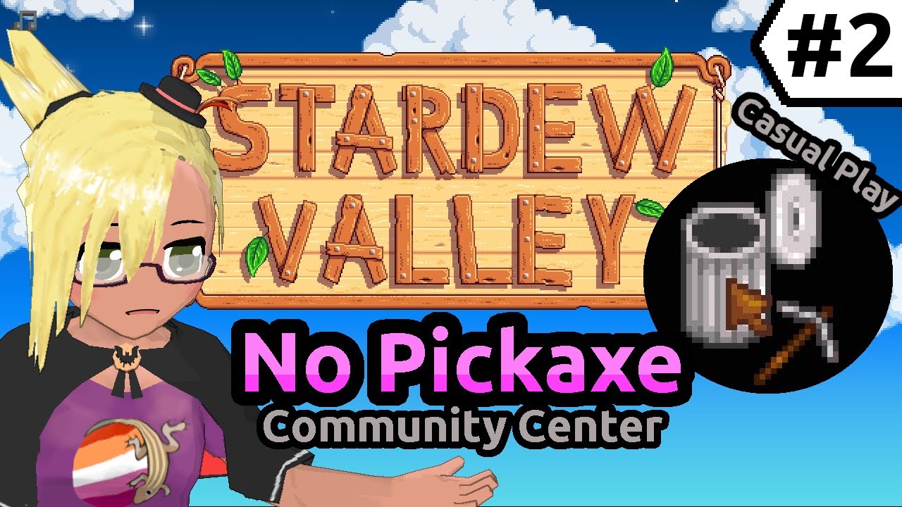 Stardew Valley No Pickaxe Challenge [2] - YouTube