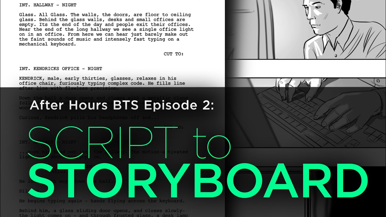 Script to Storyboard: After Hours BTS Episode 2 - Short Film Tutorial - YouTube