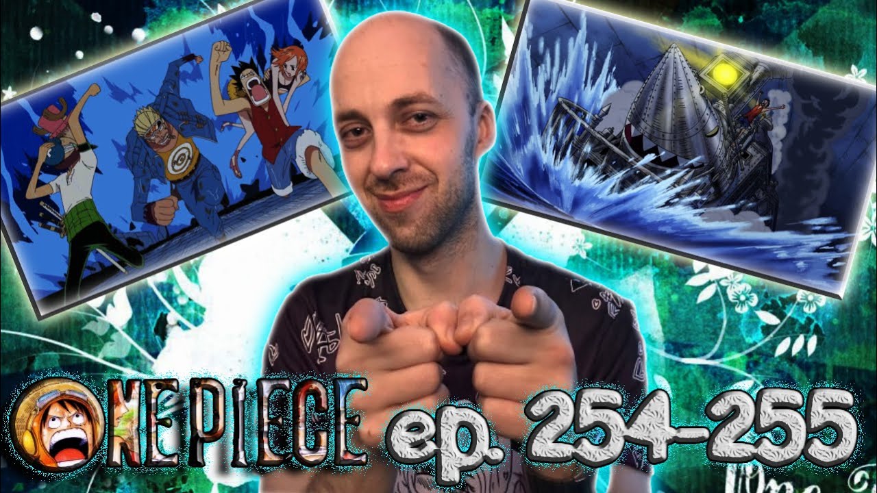 АКВАЛАГУНА И РОКЕТМЕН !!! | Ван-пис 254-255 серия | Реакция на аниме ...