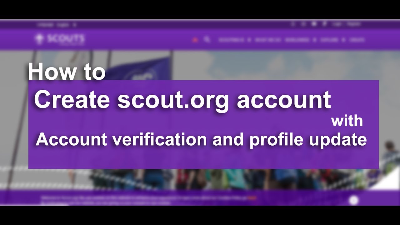 How to create scout.org account with account verification and profile ...
