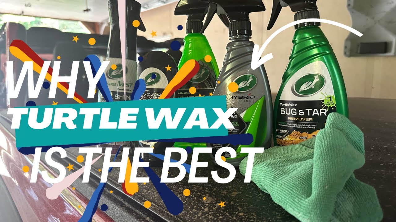 Turtle Wax is the best and here’s why | plus how I keep my vehicles ...